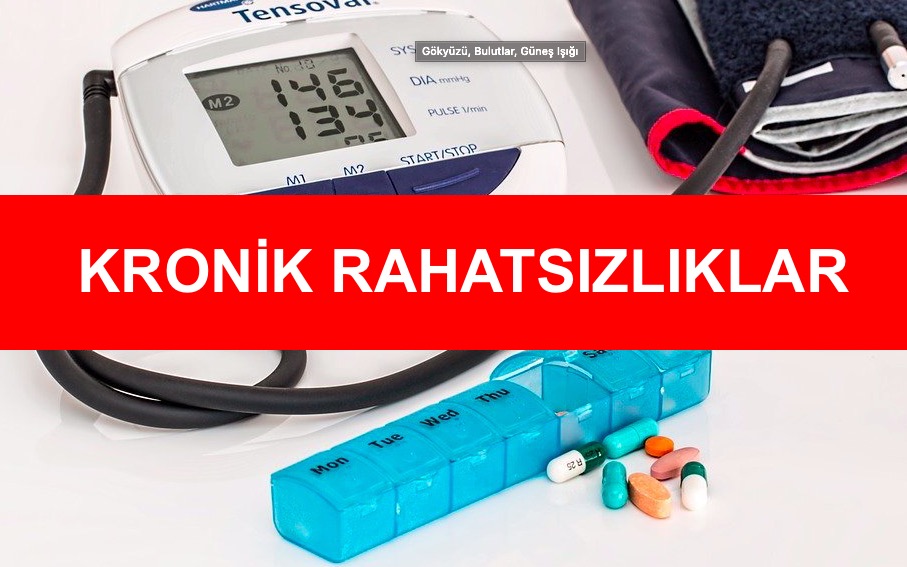 Kronik Hastalıklar Nelerdir?
